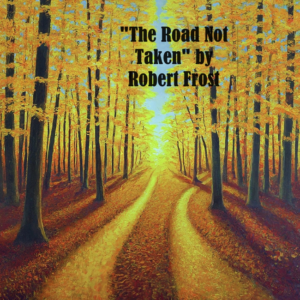 "The Road Not Taken" by Robert Frost: Analysis - English Studies