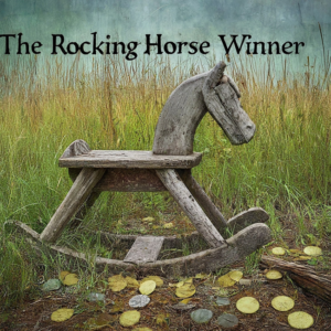 "The Rocking Horse Winner" by D.H. Lawrence: Analysis - Short Stories