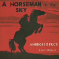 "A Horseman in the Sky" by Ambrose Bierce: A Critical Analysis - Short ...