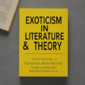 Exoticism in Literature & Literary Theory - Theoretical Terms