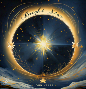 "Bright Star" by John Keats: A Critical Analysis - Poem Analysis