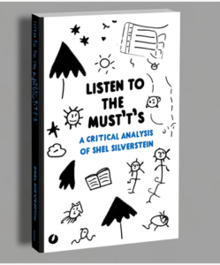 "Listen To The MUSTN'TS" by Shel Silverstein: A Critical Analysis ...