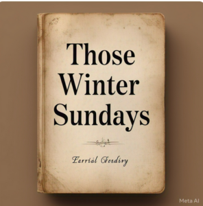 "Those Winter Sundays" by Robert Hayden: A Critical Analysis - Poem ...