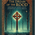 "The Dream of the Rood" (Anonymous, Anglo-Saxon): A Critical Analysis ...