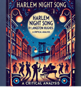 “Harlem Night Song” by Langston Hughes: A Critical Analysis - Poem Analysis
